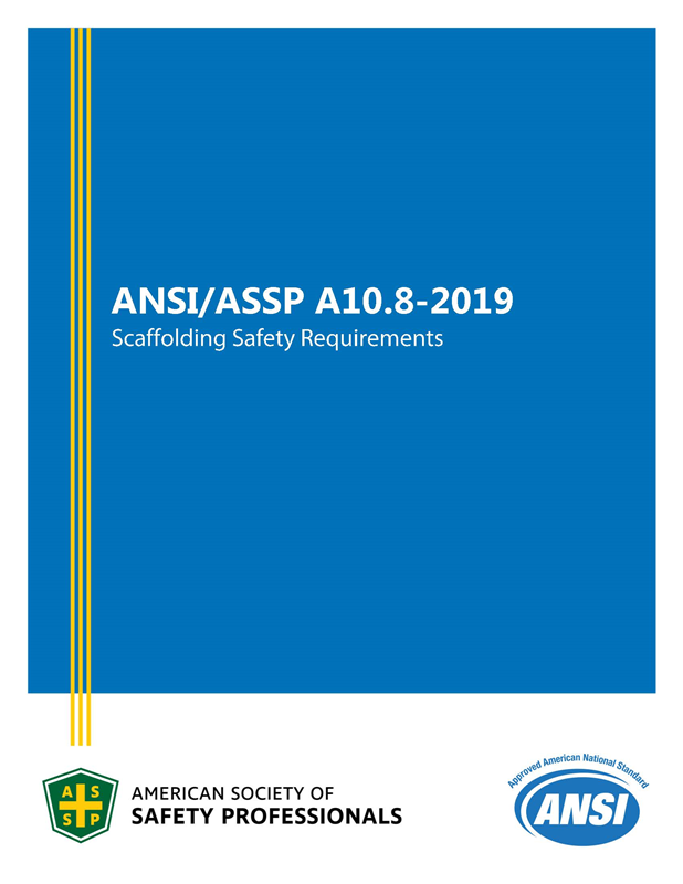 ANSI/ASSP A10.8-2019 Scaffolding Safety Requirements